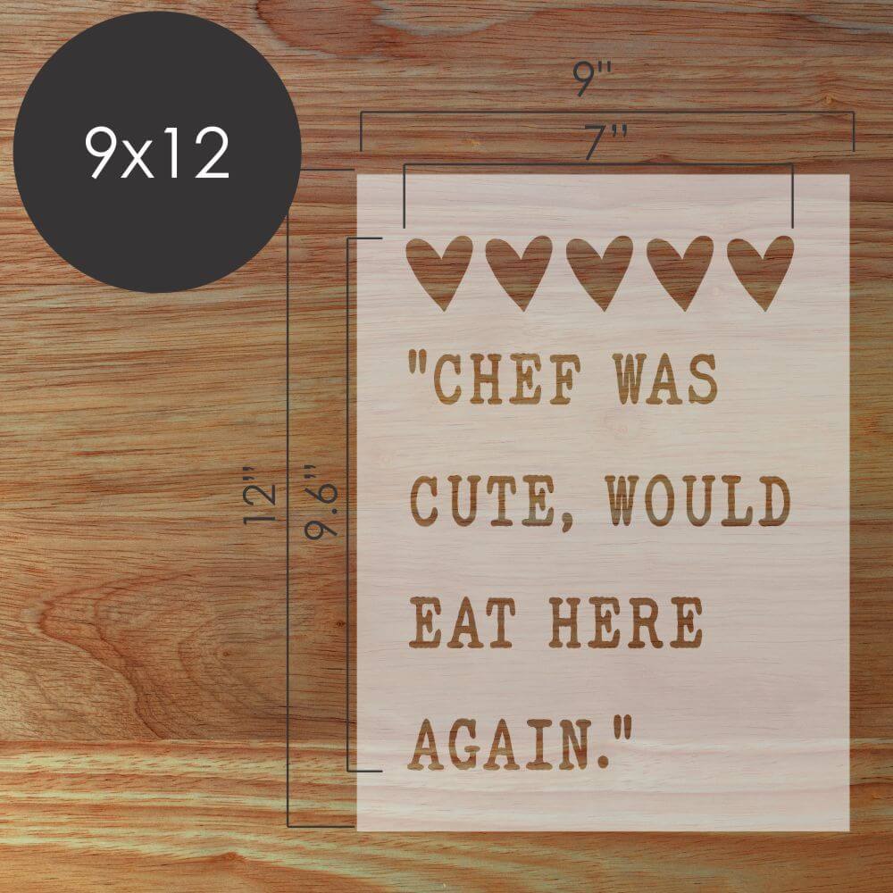 Chef Was Cute Poster Art Stencil: DIY Posters for Your Kitchen