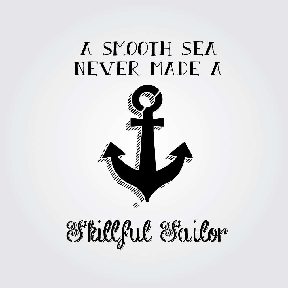 Smooth Sea, Skillful Sailor Stencils