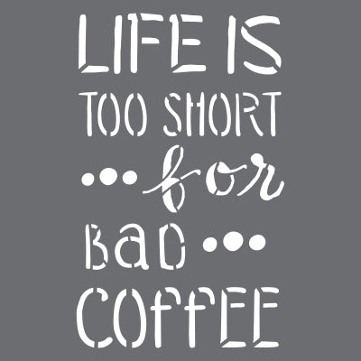 Bad Coffee Stencil for Home Decor
